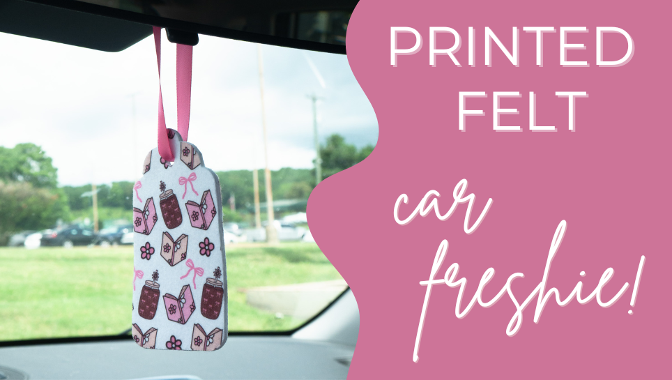 Felt Car Freshie Tutorial – Over The River Felt