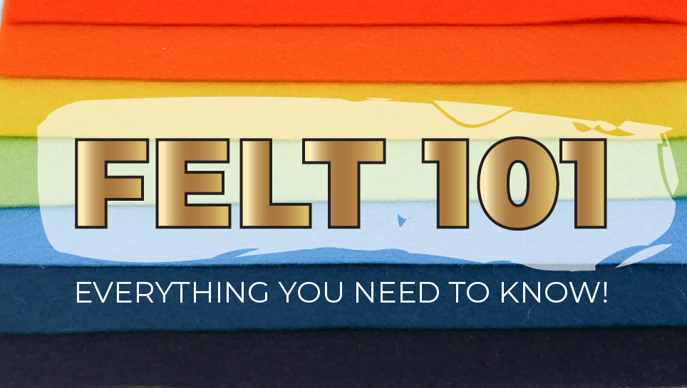 Felt 101 - Everything You Need to Know! – Over The River Felt